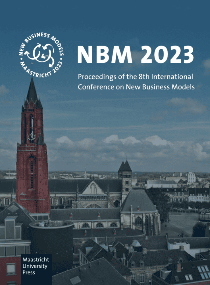 New Business Models Conference Proceedings 2023 - Maastricht University ...